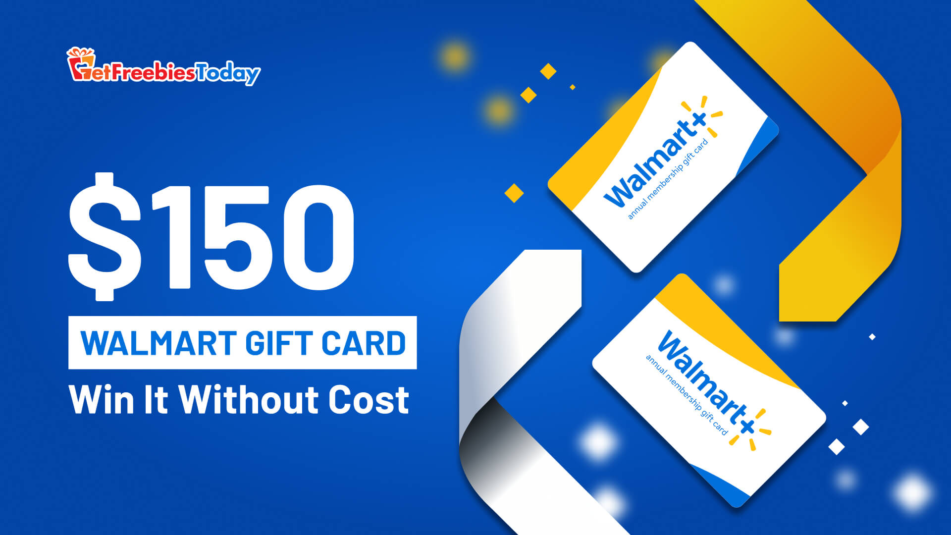 Free 150 Walmart Gift Card GetFreebiesToday