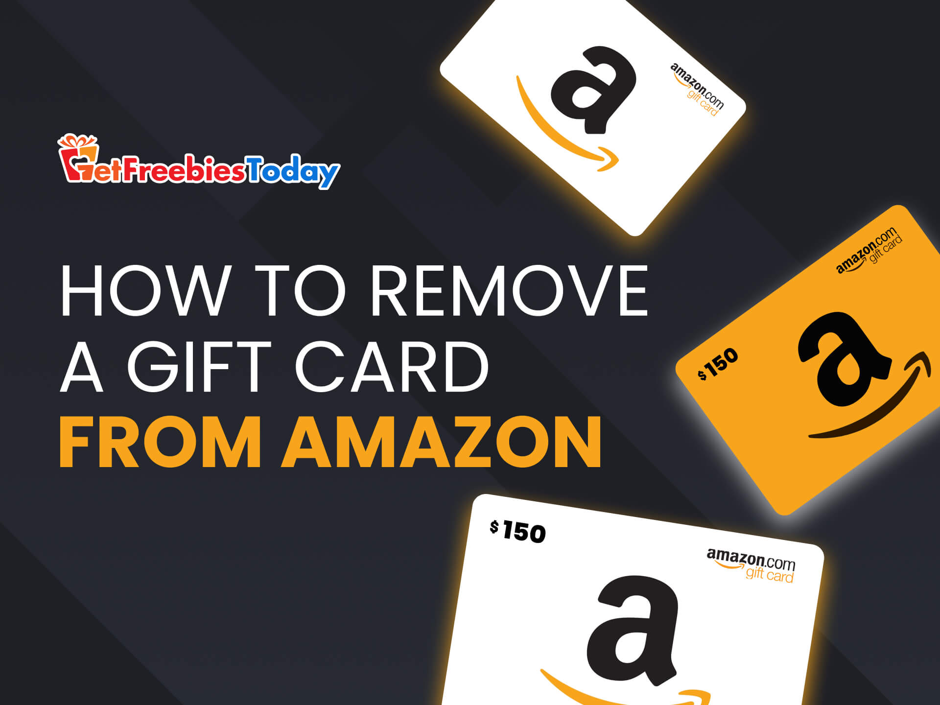 How To Remove A Gift Card From Amazon Get Freebies Today