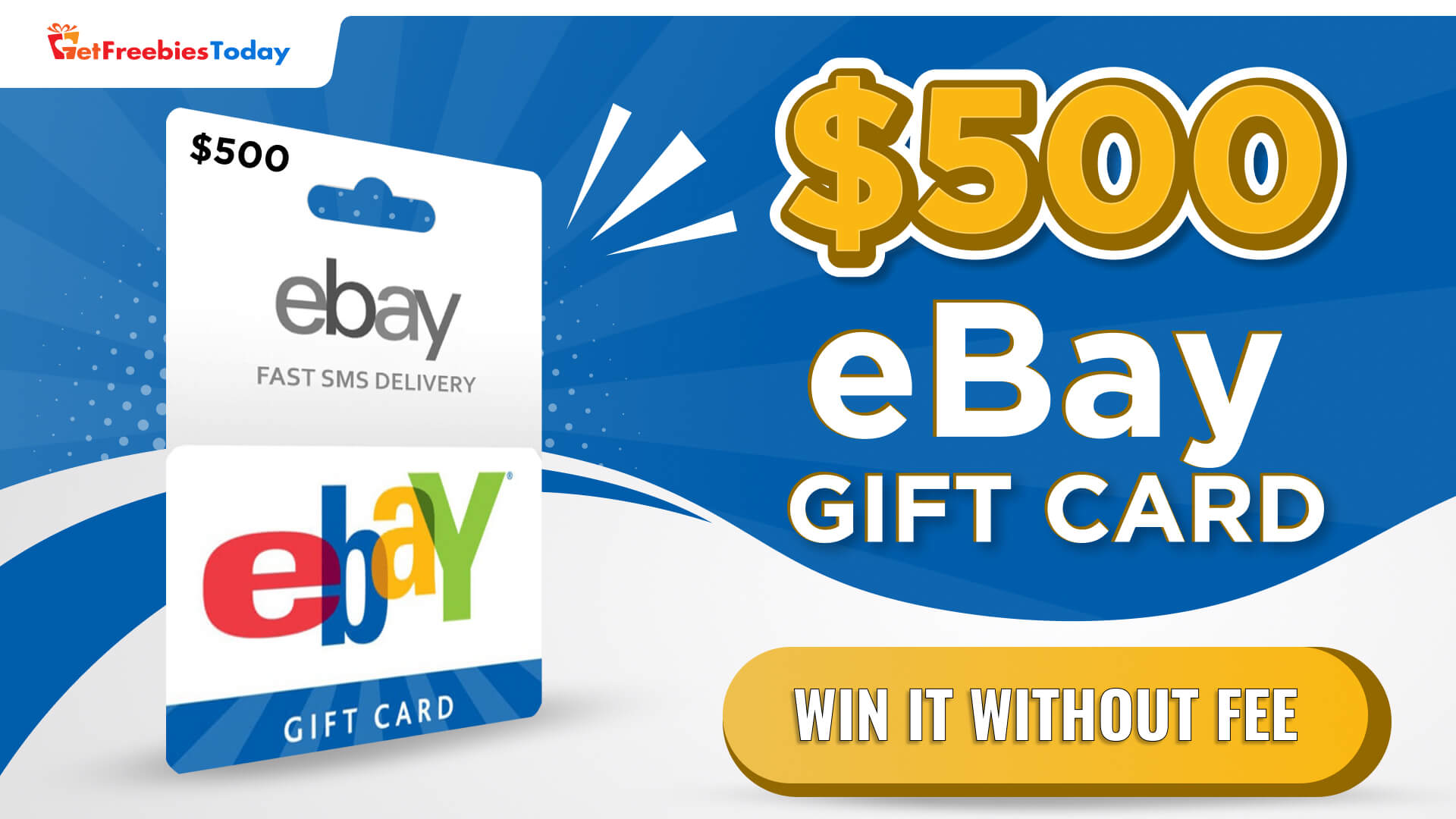 Free 500 Ebay Gift Card GetFreebiesToday